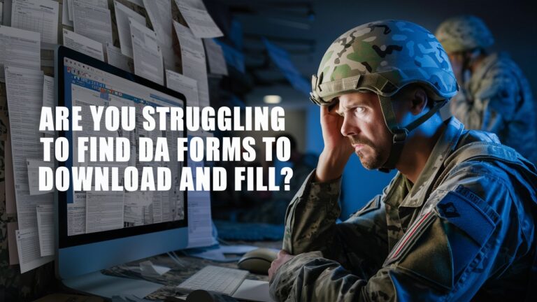 Are You Struggling to Find DA Forms To Download And Fill? Find The ...